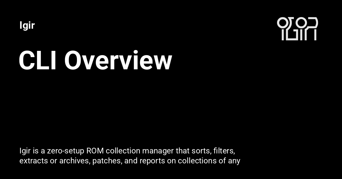 CLI Overview - igir