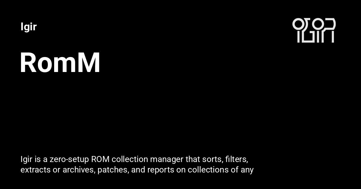RomM - Igir